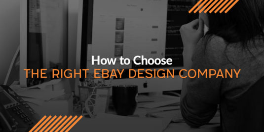 How to Choose the Right eBay Design Company | dZine-Hub